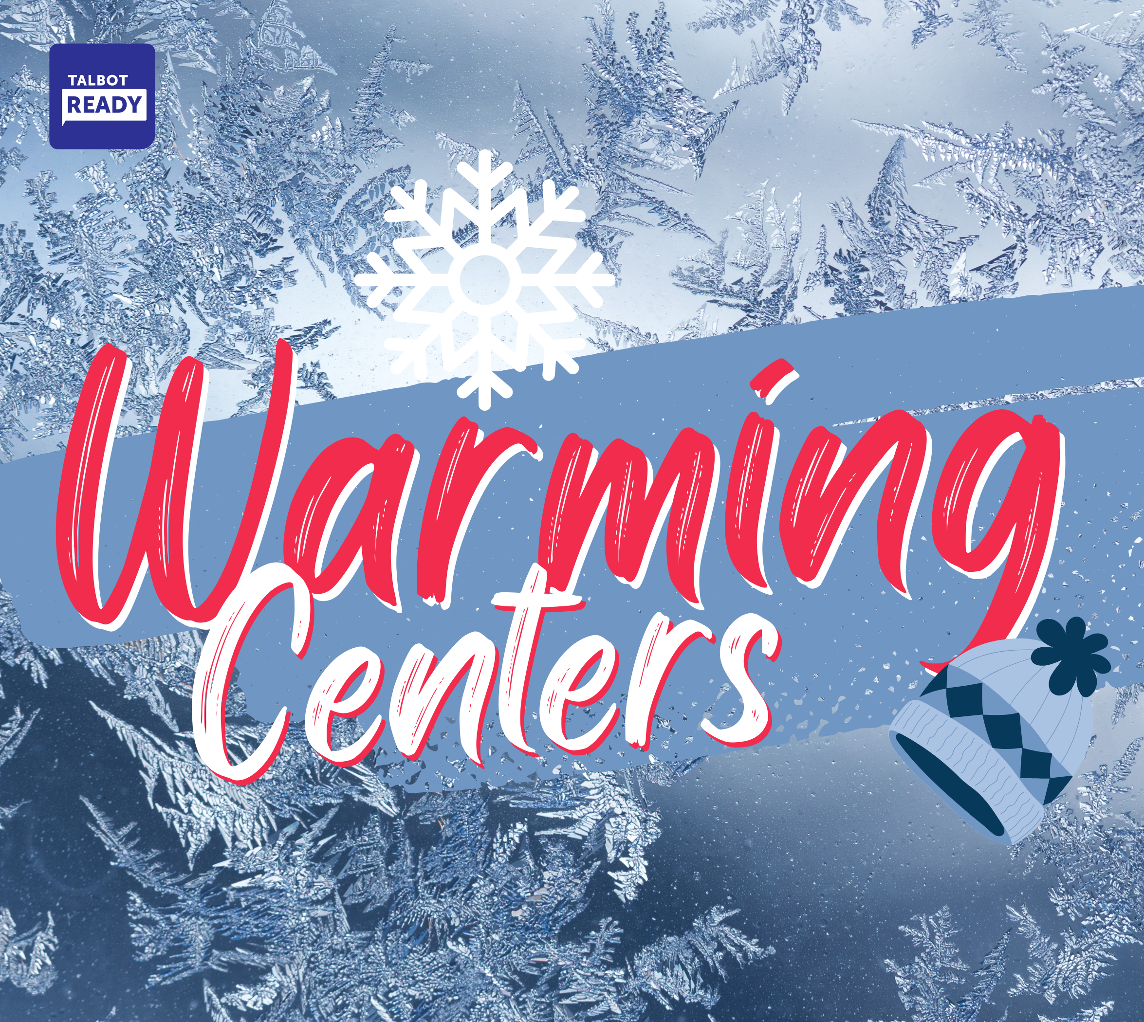 Warming Centers to Open Tuesday, January 20th - Talbot County, Maryland